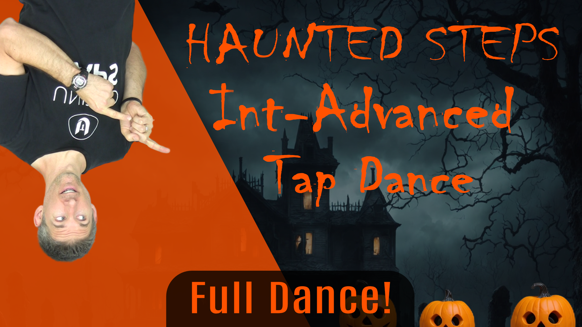 'Haunted Steps' Intermediate-Advanced Halloween Tap Dance